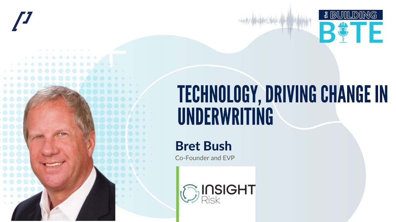 The Building BITE: Technology, Driving Change in Underwriting - YouTube