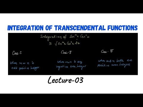Integration of Transcendental functions | Lecture-03 - YouTube