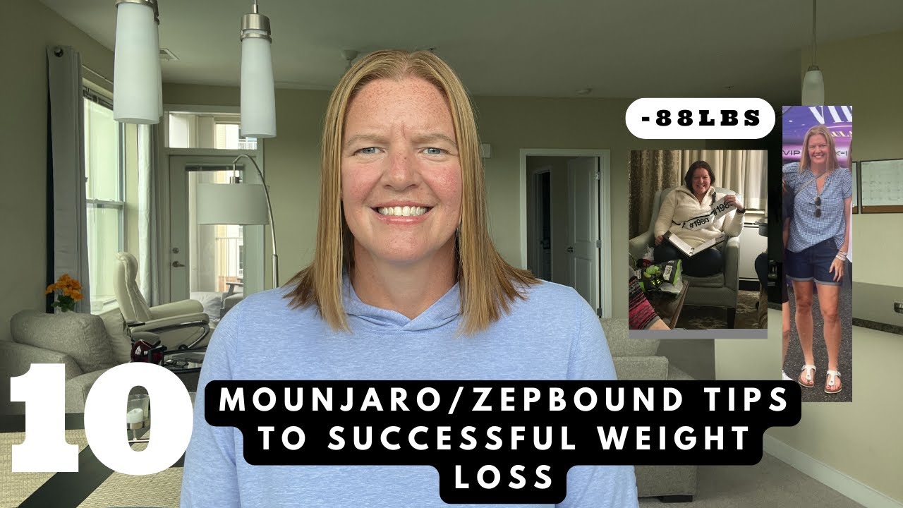 10 MUST KNOW TIPS TO SUCCESSFUL MOUNJARO/ZEPBOUND WEIGHT LOSS - YouTube