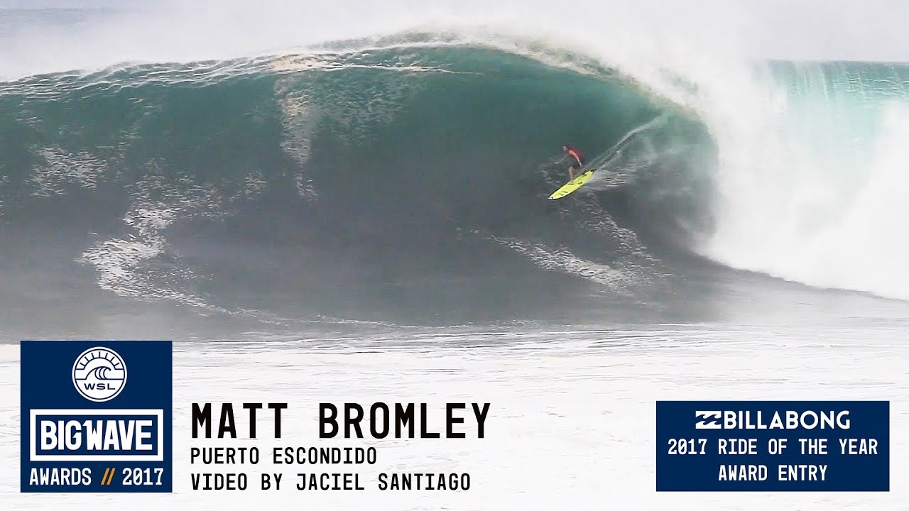 Matt Bromley at Puerto Escondido 2 - 2017 Billabong Ride of the Year ...