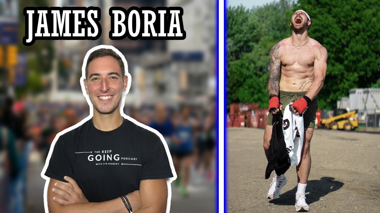 The Keep Going Podcast Episode 27: James Boria - YouTube