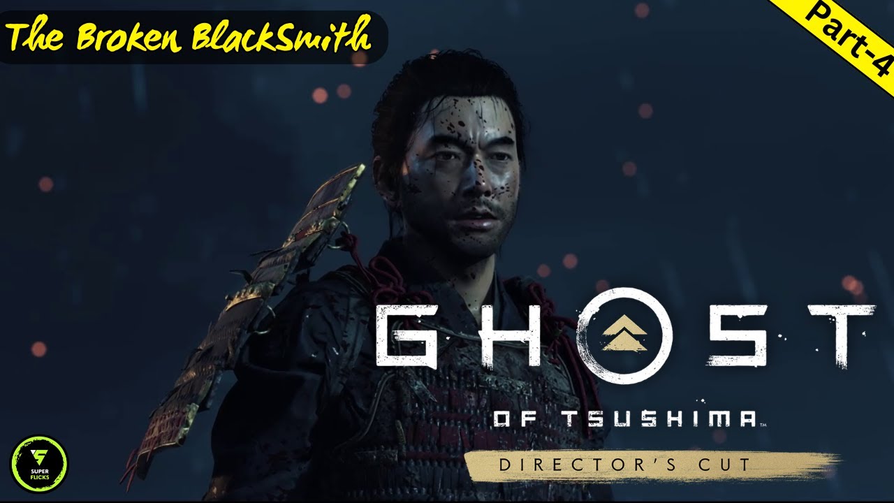 Ghost of Tsushima Walkthrough Part 4 | Broken Blacksmith Mission with ...