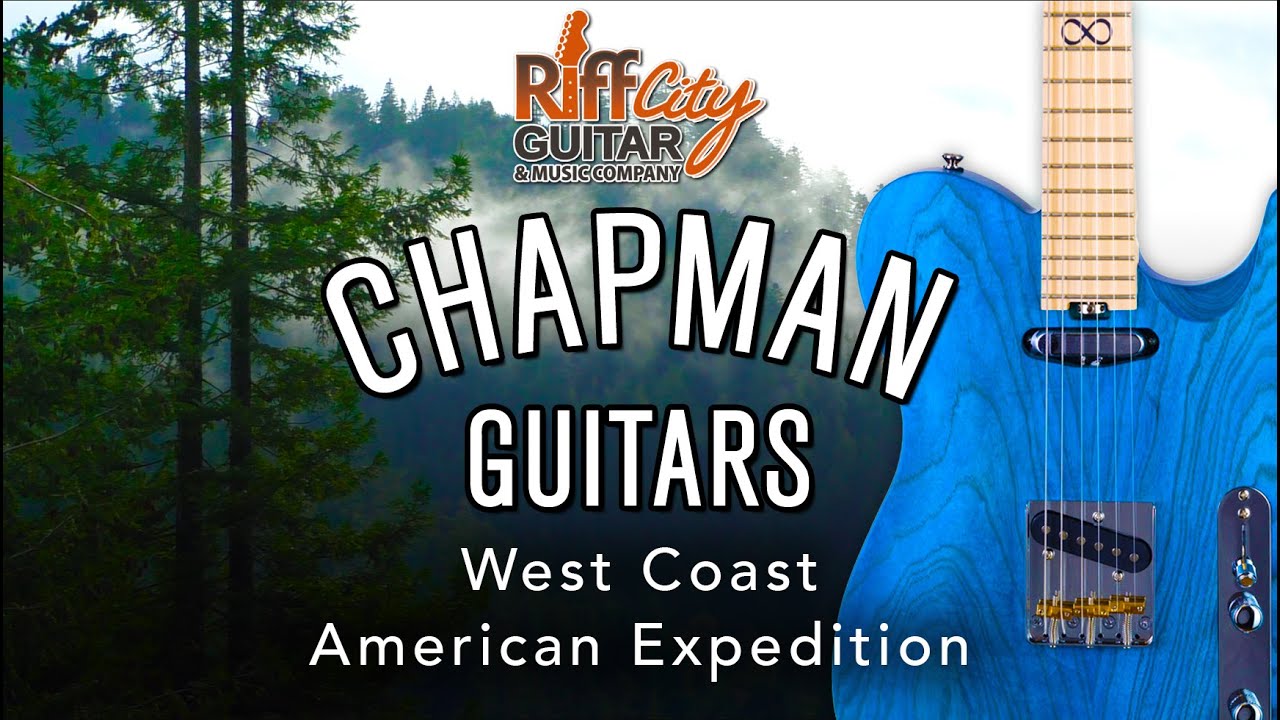 Chapman Guitars West Coast American Expedition - Full HD Documentary ...