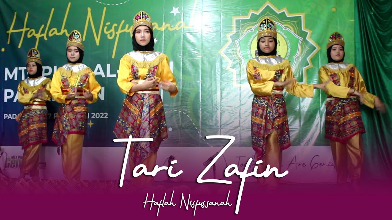 TARI ZAFIN | Haflah Nisfussanah MTs Plus Al-Hadi Padangan 2021/2022 ...