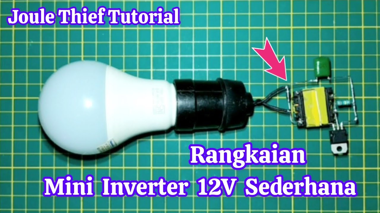 Rangkaian Mini Inverter 12V Sederhana @joulethieftutorial - YouTube