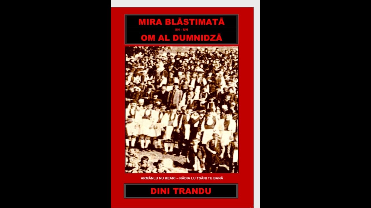 Dini Trandu-Cum lu scrirai romanu Blāstimatā sh-un Om al Dumnidzā - YouTube