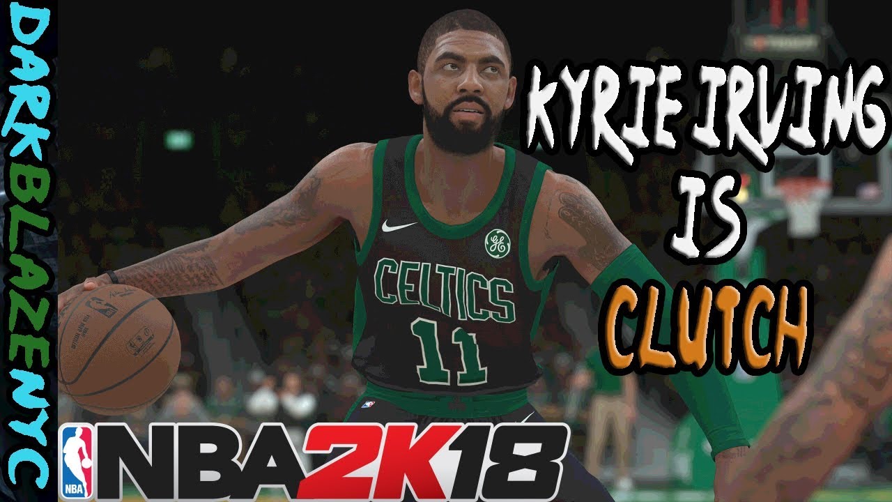 NBA 2K18 Play Now Online Ranked Celtics - Cover Athlete Kyrie Irving ...