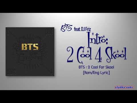 BTS (방탄소년단) – Intro 2 Cool 4 Skool [Color_Coded_Rom|Eng Lyrics]