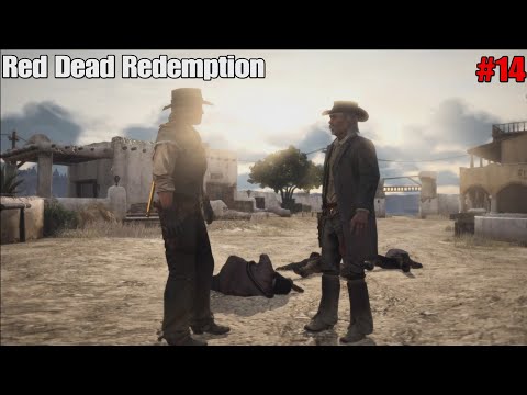 Welcome to Mexico - Red Dead Redemption [Part 14] - YouTube