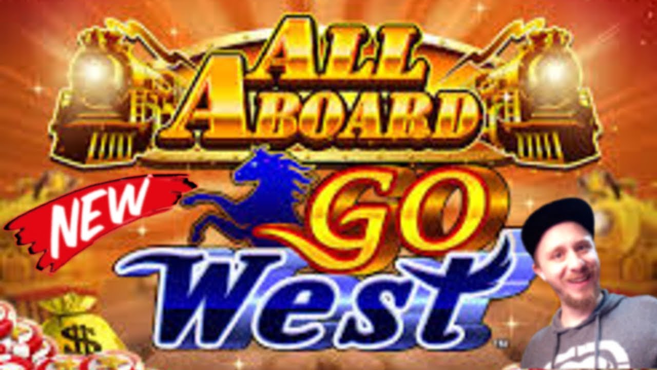 MASSIVE WIN On New All Aboard Slot Machine Go West!!! Live Slot Finally ...