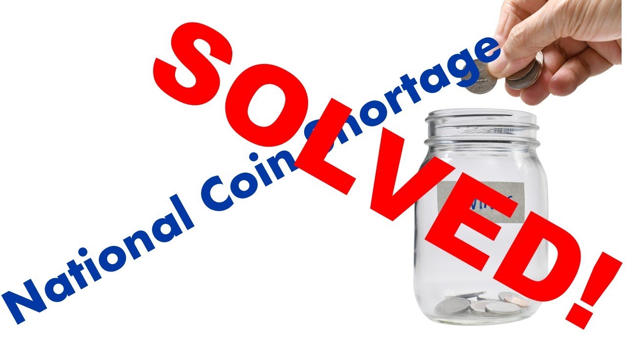 How can we solve the National Coin Shortage? - YouTube