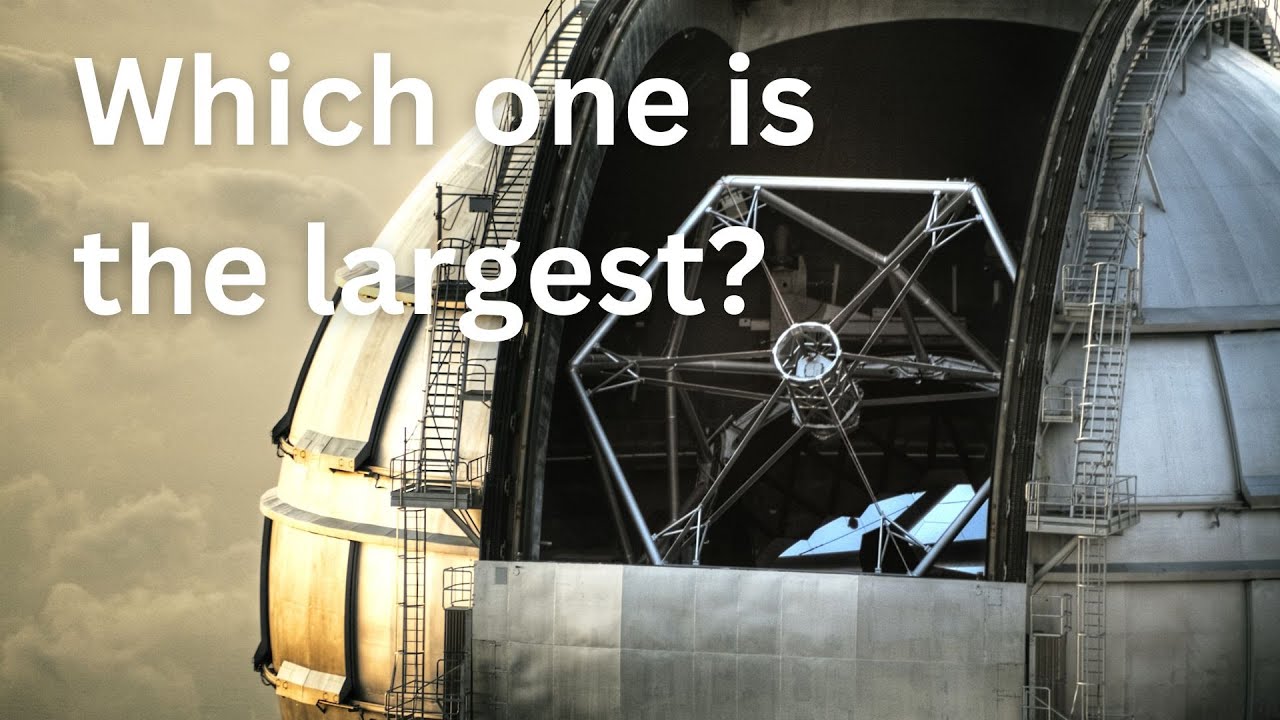 The largest telescopes in the world - GTC, The Keck Observatory, LBT ...