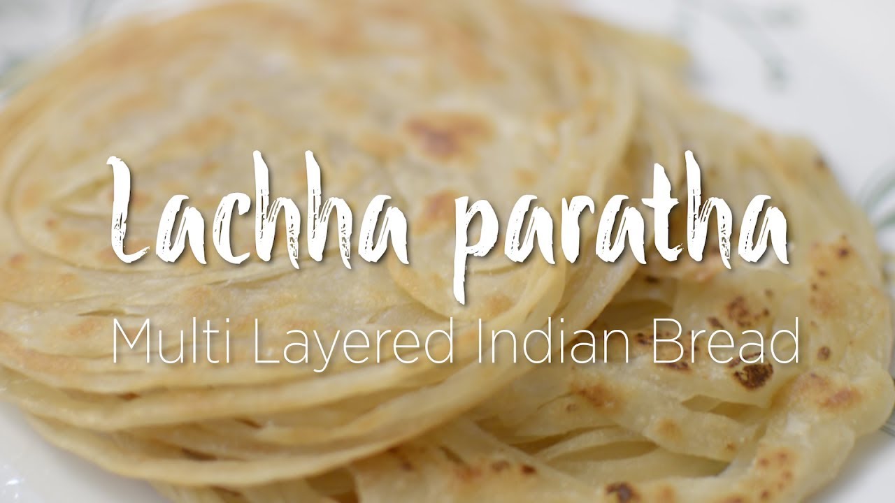 Lachha Paratha | Multi Layered Indian Bread | Flaky Layered Paratha ...