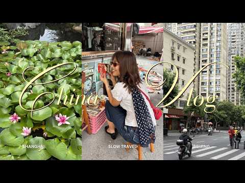 a week in China as an art historian (VLOG) a slow travel diary ft. Beijing & Shanghai I ep. 23