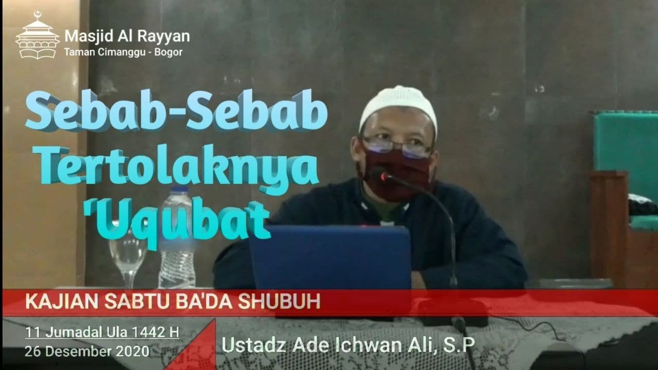 Kajian Sabtu Ba'da Shubuh, 26-12-2020 | Sebab-Sebab Tertolaknya 'Uqubat ...