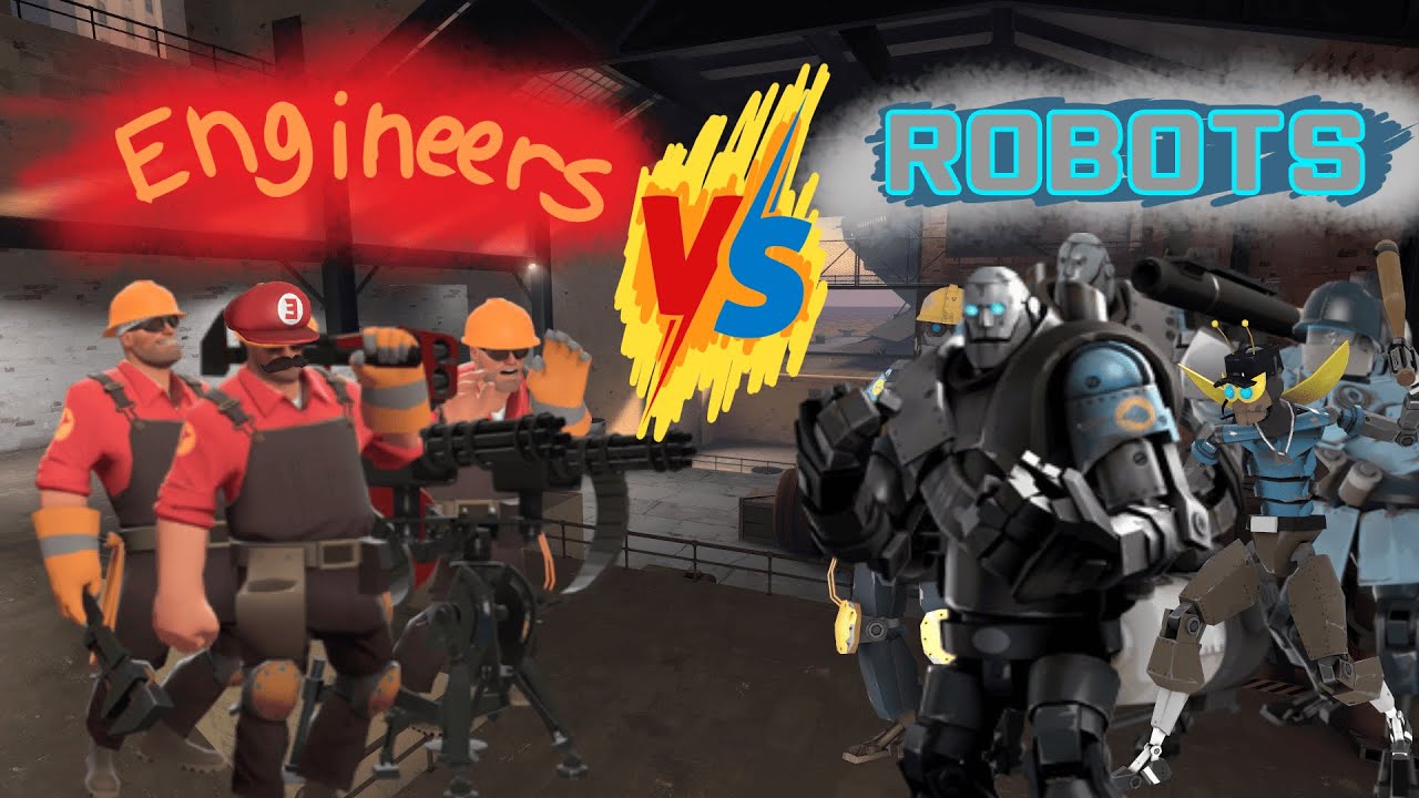 Engineers VS ROBOTS! [TF2] - YouTube