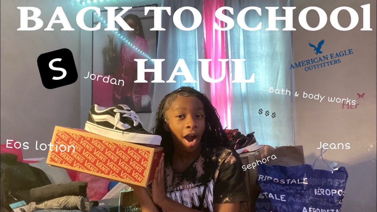$1000+ BACK TO SCHOOL CLOTHING HAUL | Shein , Jordan’s , Sephora ...
