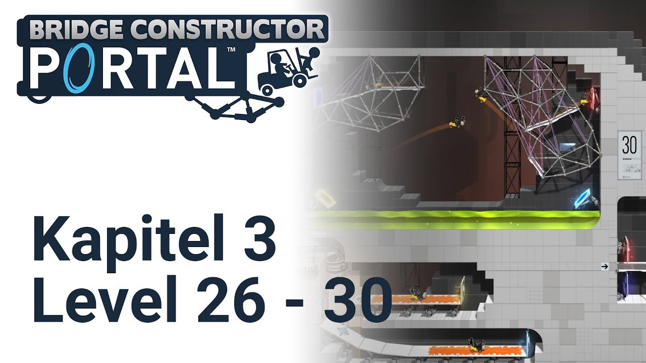 Bridge Constructor Portal Level 26 - 30 - YouTube