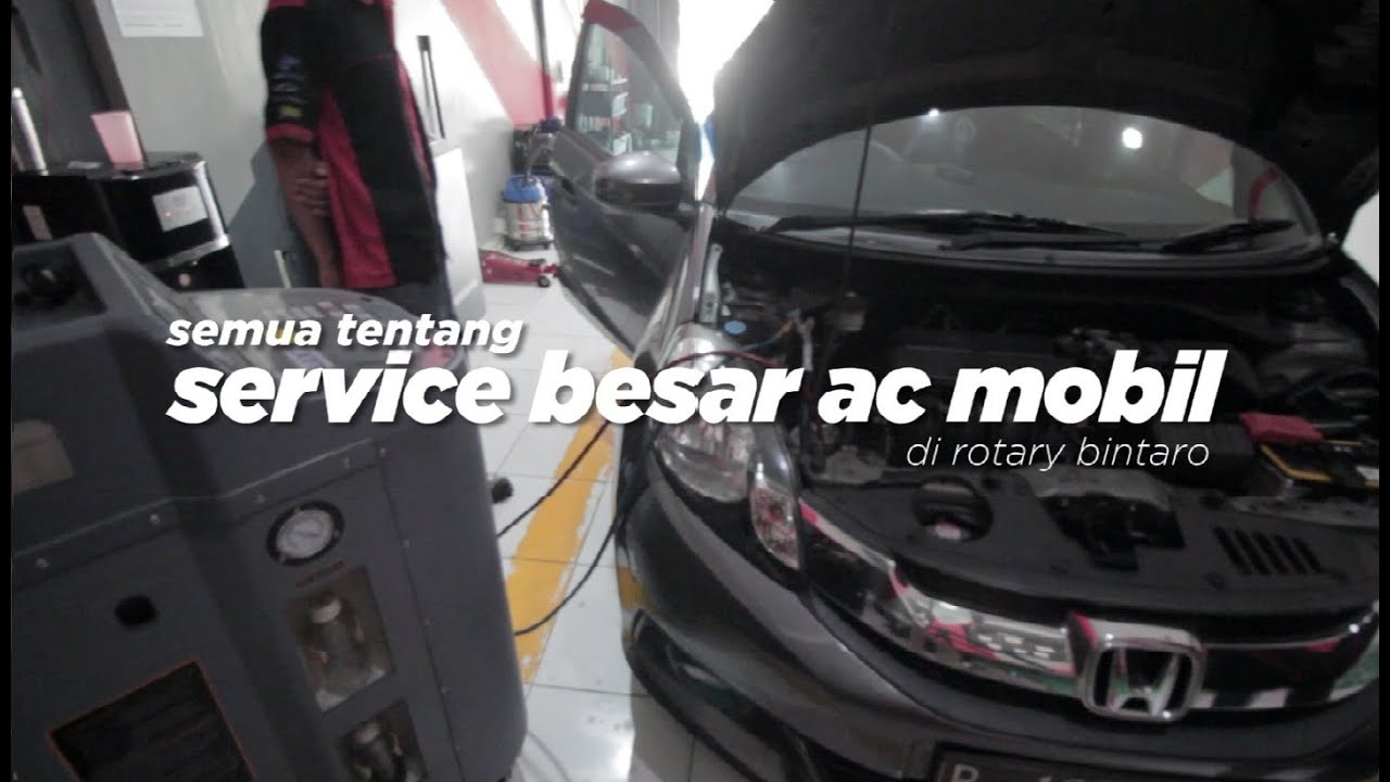 SERVICE BESAR AC MOBIL DI ROTARY BINTARO - YouTube