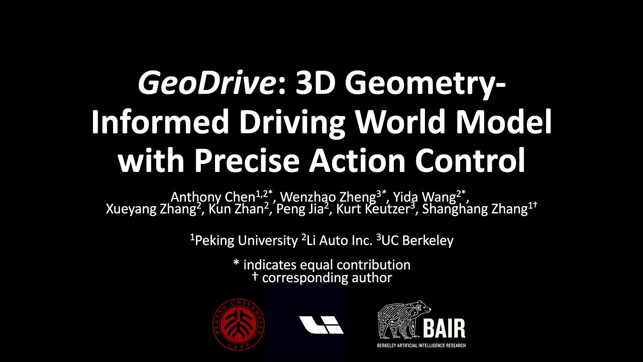 GeoDrive: 3D Geometry-Informed Driving World Model with Precise Action ...
