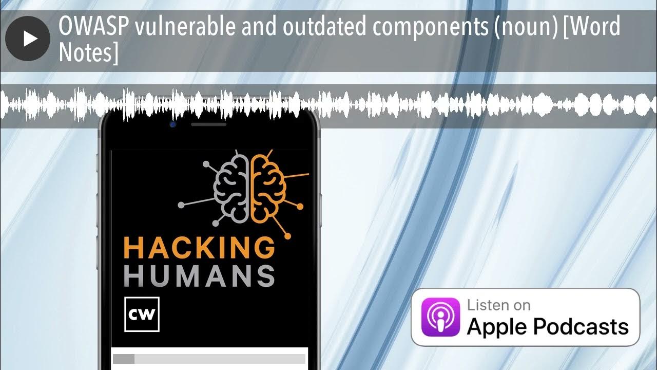OWASP vulnerable and outdated components (noun) [Word Notes] - YouTube