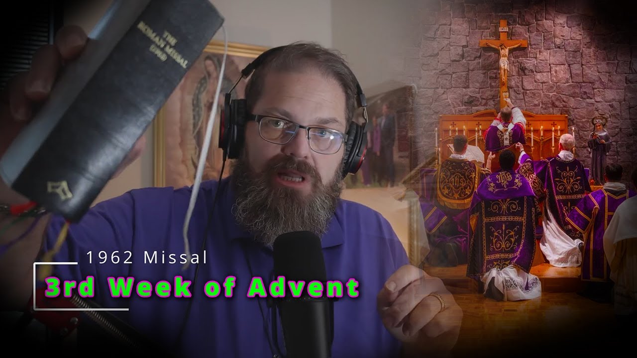 Third Sunday of Advent - Traditional Catholic Advent Bible Study | 1962 ...
