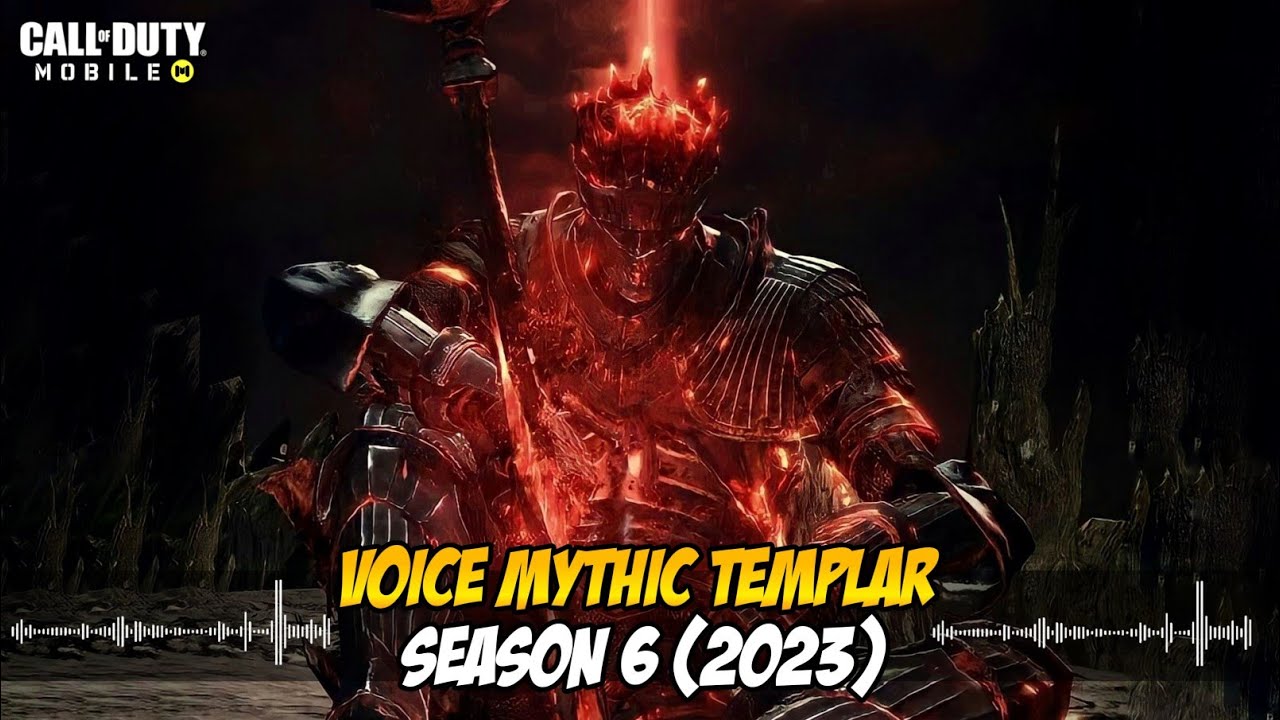 Season 6 (2023) Voice Mythic Templar codm S6 | CODM indonesia - YouTube