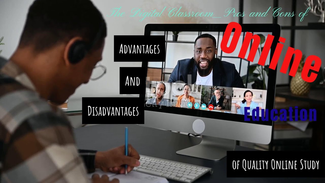 The Digital Classroom: Pros and Cons of Online Education - YouTube