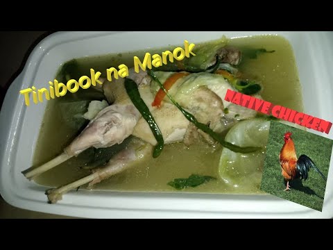 How To Cook Whole Native Chicken Soup (TINIBOOK NA MANOK) - YouTube