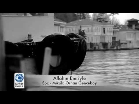 Allah'ın Emriyle- Orhan Gencebay– Lyric Video - HD