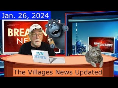 The Villages News Updated 1-26-024- News IN and AROUND The Villages ...