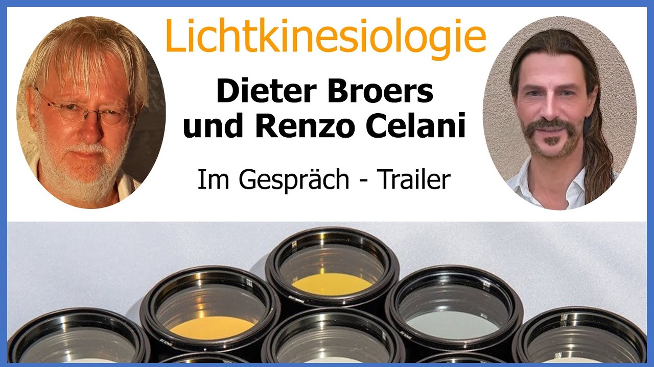 Dieter Broers und Renzo Celani - Trailer - Lichtkinesiologie - YouTube