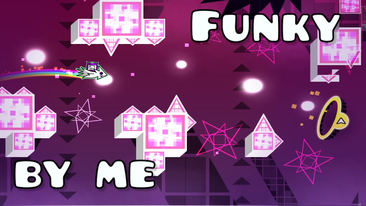 Geometry Dash Level: Funky - YouTube