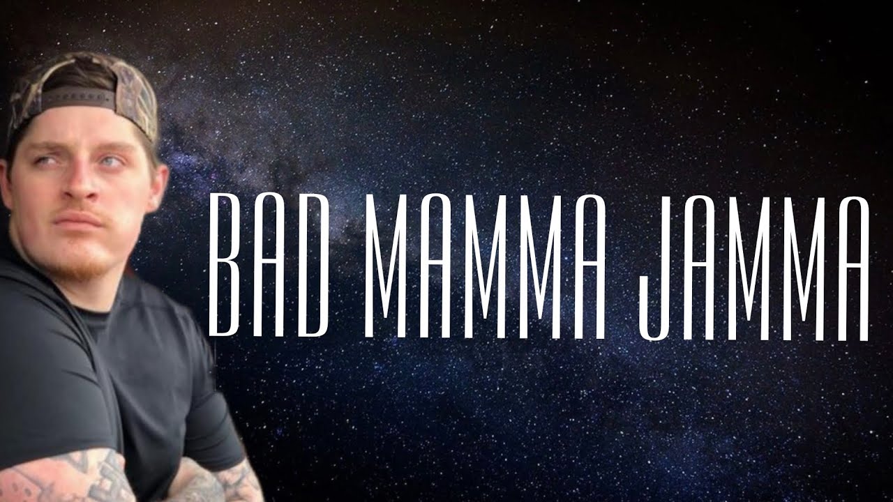 Upchurch & Brodnax - Bad Mamma Jamma (Lyrics) - YouTube