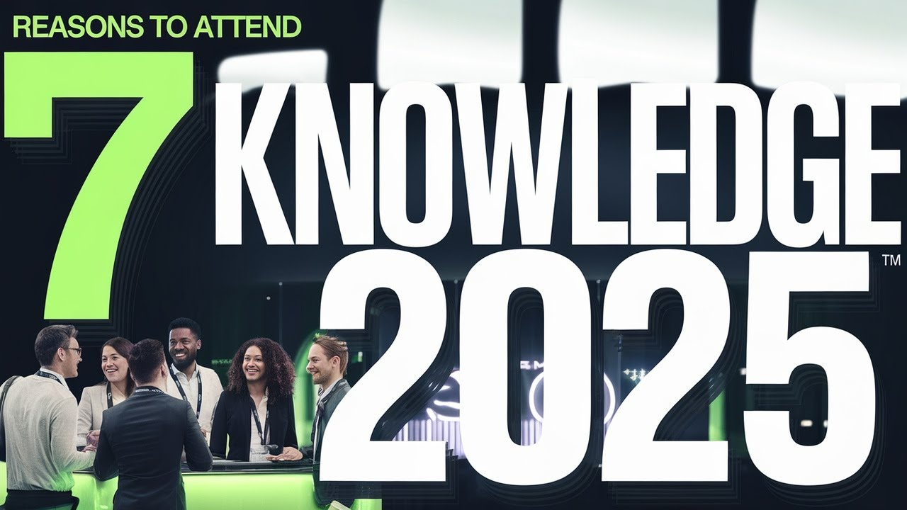 Top 7 reasons to attend ServiceNow Knowledge 2025 - YouTube