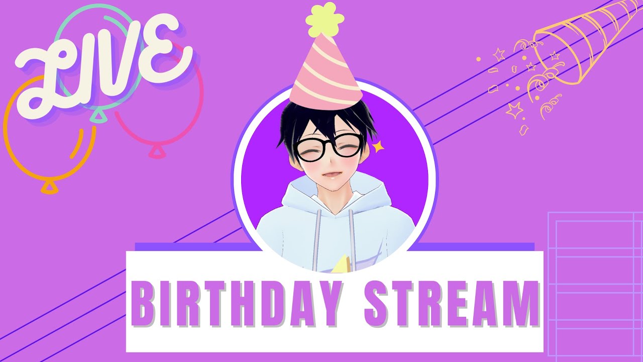 🎉BIRTHDAY STREAM | SAMBUT HARI JADI.... dan main game | 🔴 LIVE【Vtuber ...