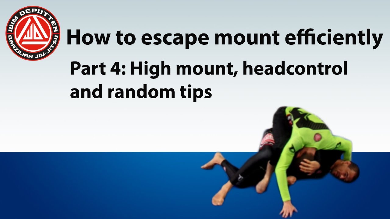 Mount Escapes | High mount, head control and random tips - YouTube