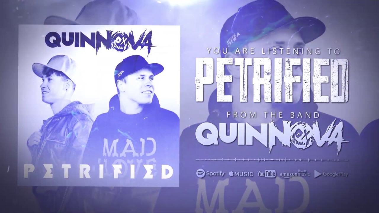 Petrified - Quinnova (Lyric Video) - YouTube