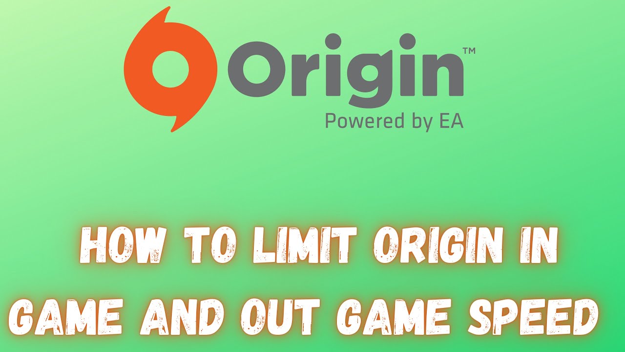 How to increase or decrease download speed in Origin| Increase Origin ...