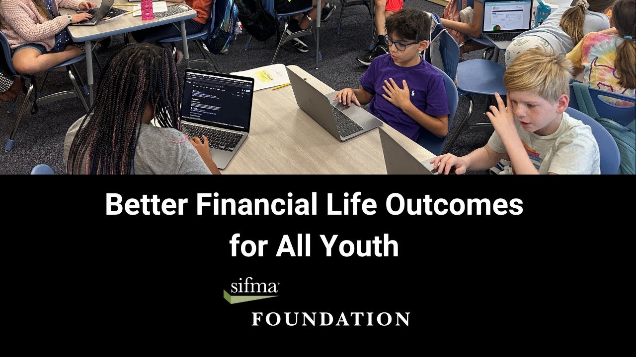 About the SIFMA Foundation: Better Financial Life Outcomes for All ...