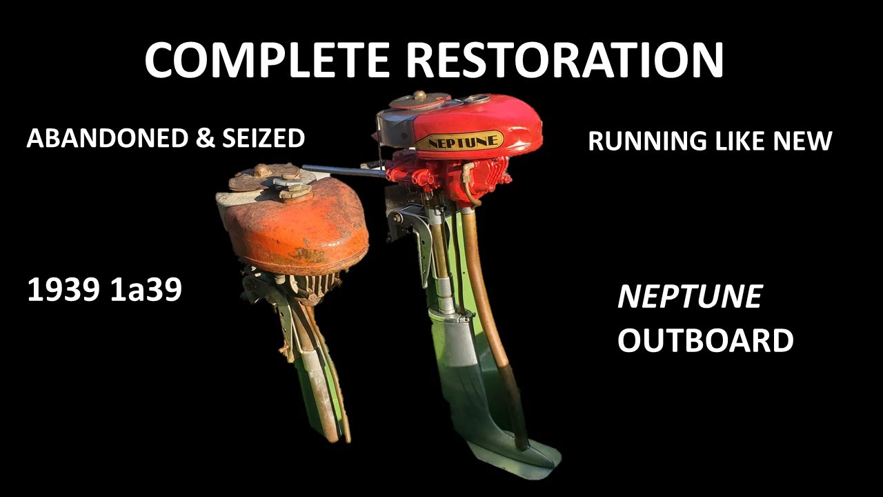 AMAZING RESTORATION 2 Stroke 1939 Neptune Outboard Motor - YouTube