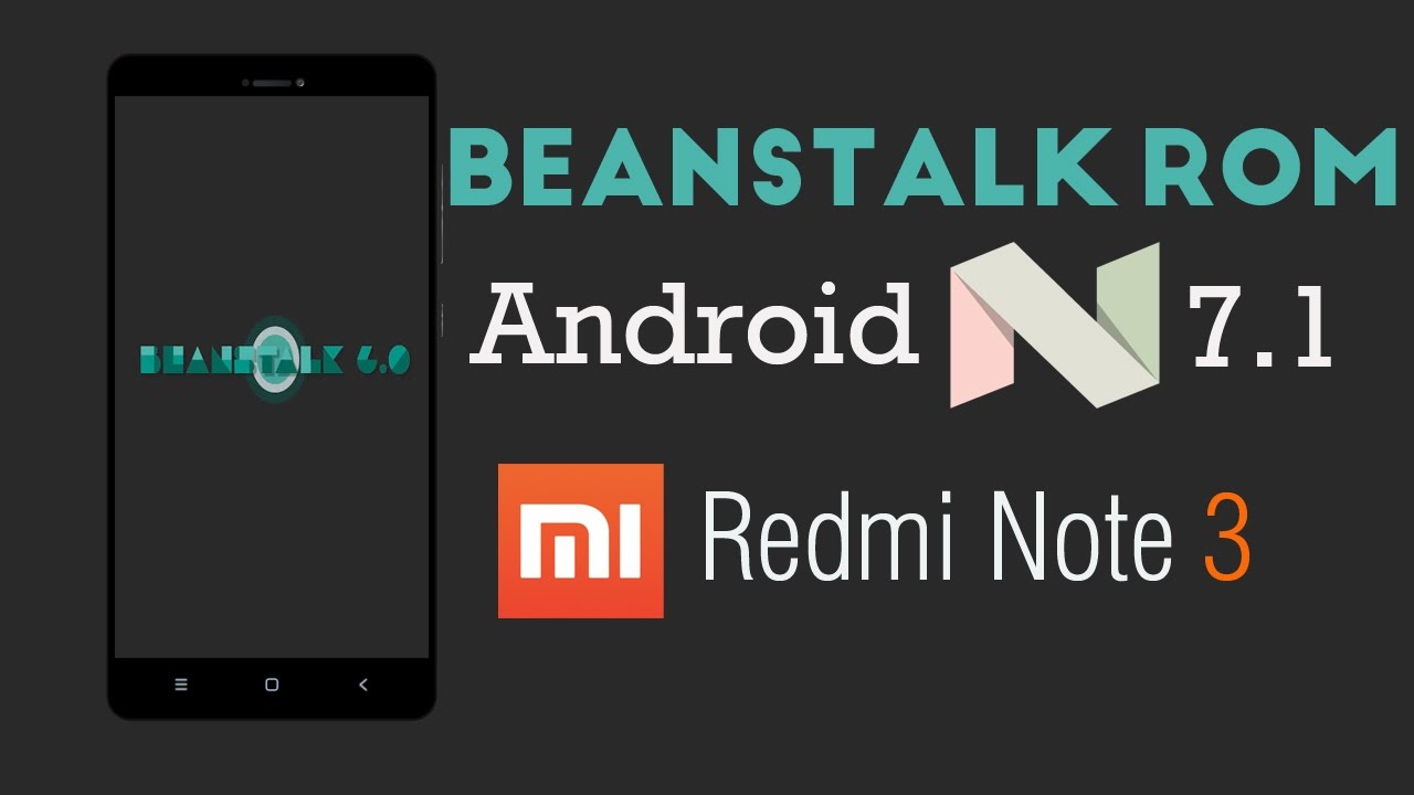 Beanstalk(Android 7.1) ROM for Redmi Note 3(PRO/SD) with [Double tap to ...