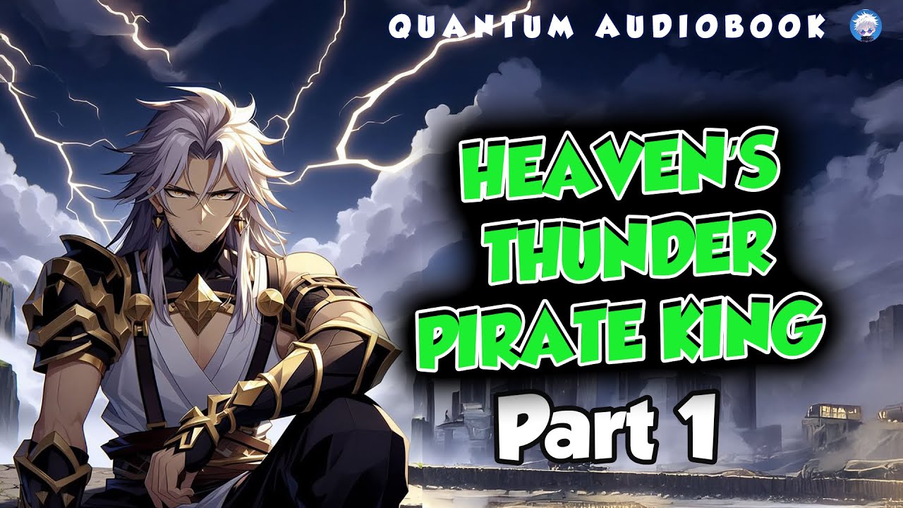 Heaven’s Thunder Pirate King part 01 - YouTube