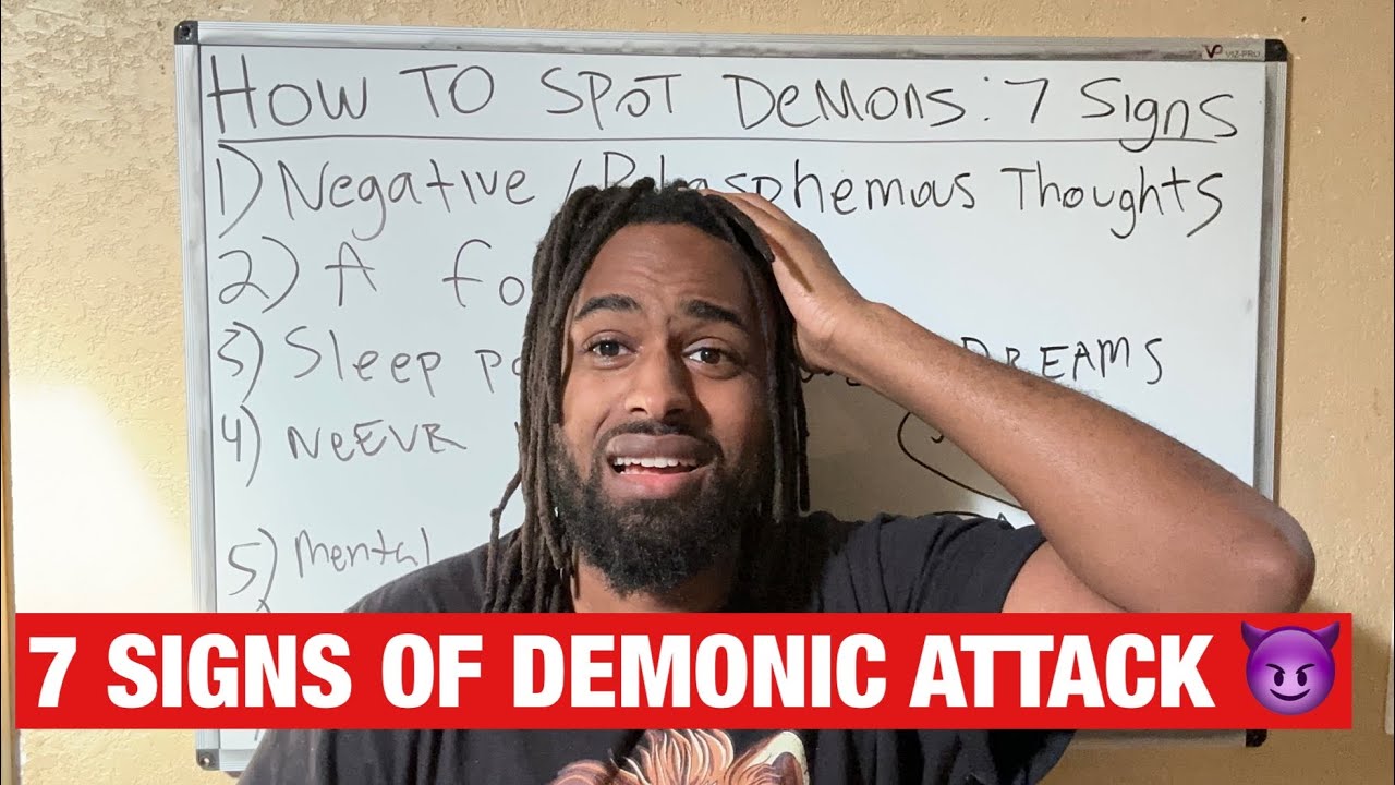 How To Spot DEMONS: 7 Signs You Are Under Demonic Attack - YouTube