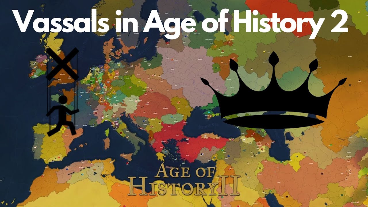 How to make vassals in Age of History - YouTube
