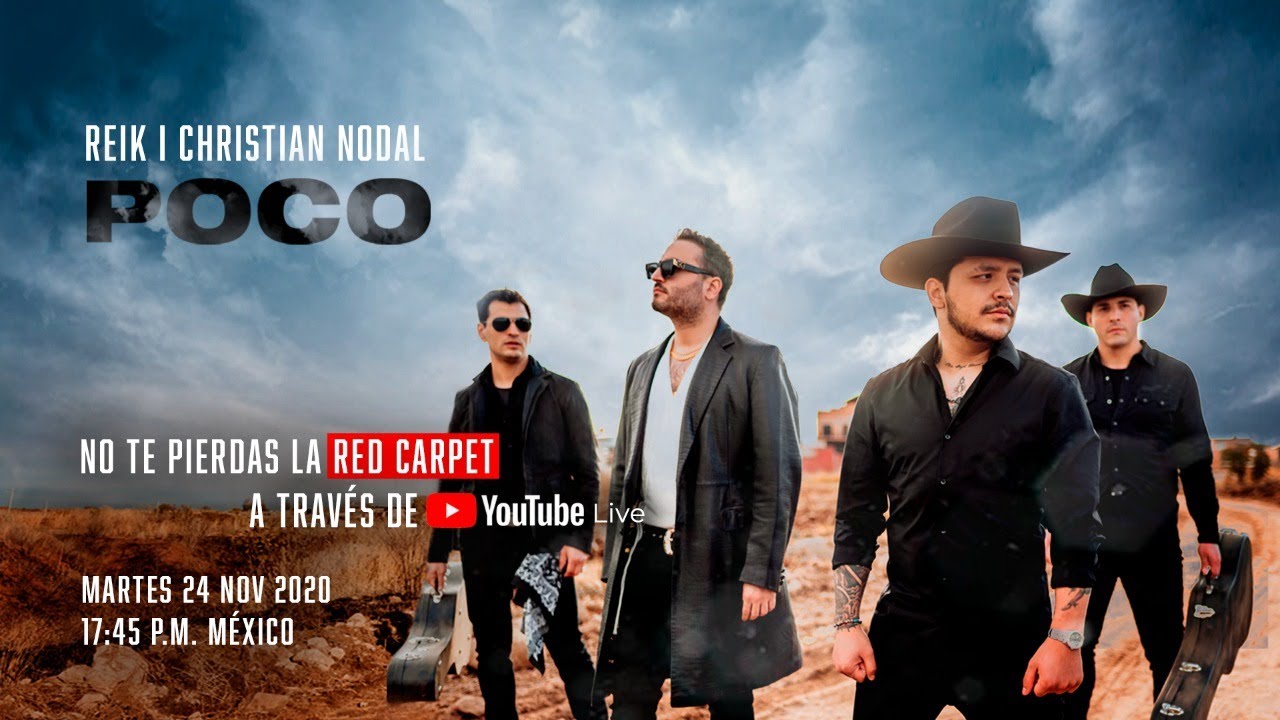 Reik, Christian Nodal - Poco (Red Carpet) - YouTube