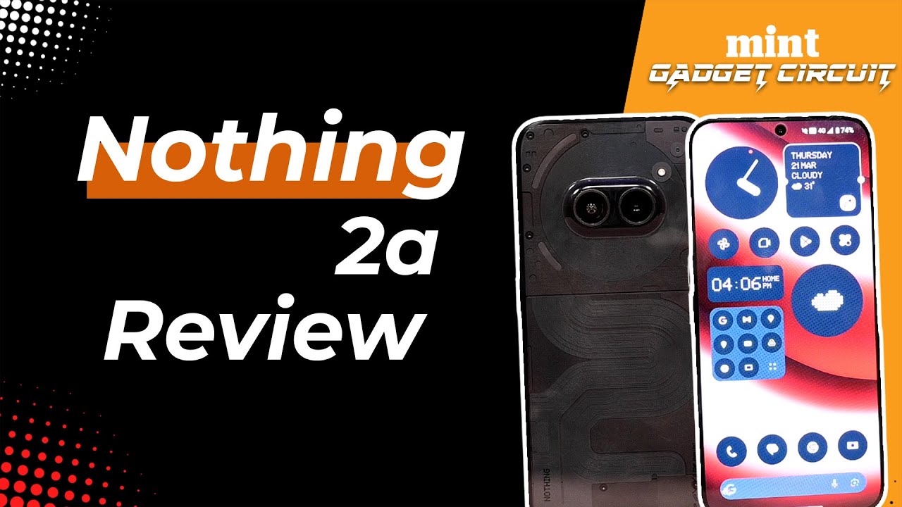 Nothing Phone 2a Review: Is It Worth The Hype? | Watch - YouTube