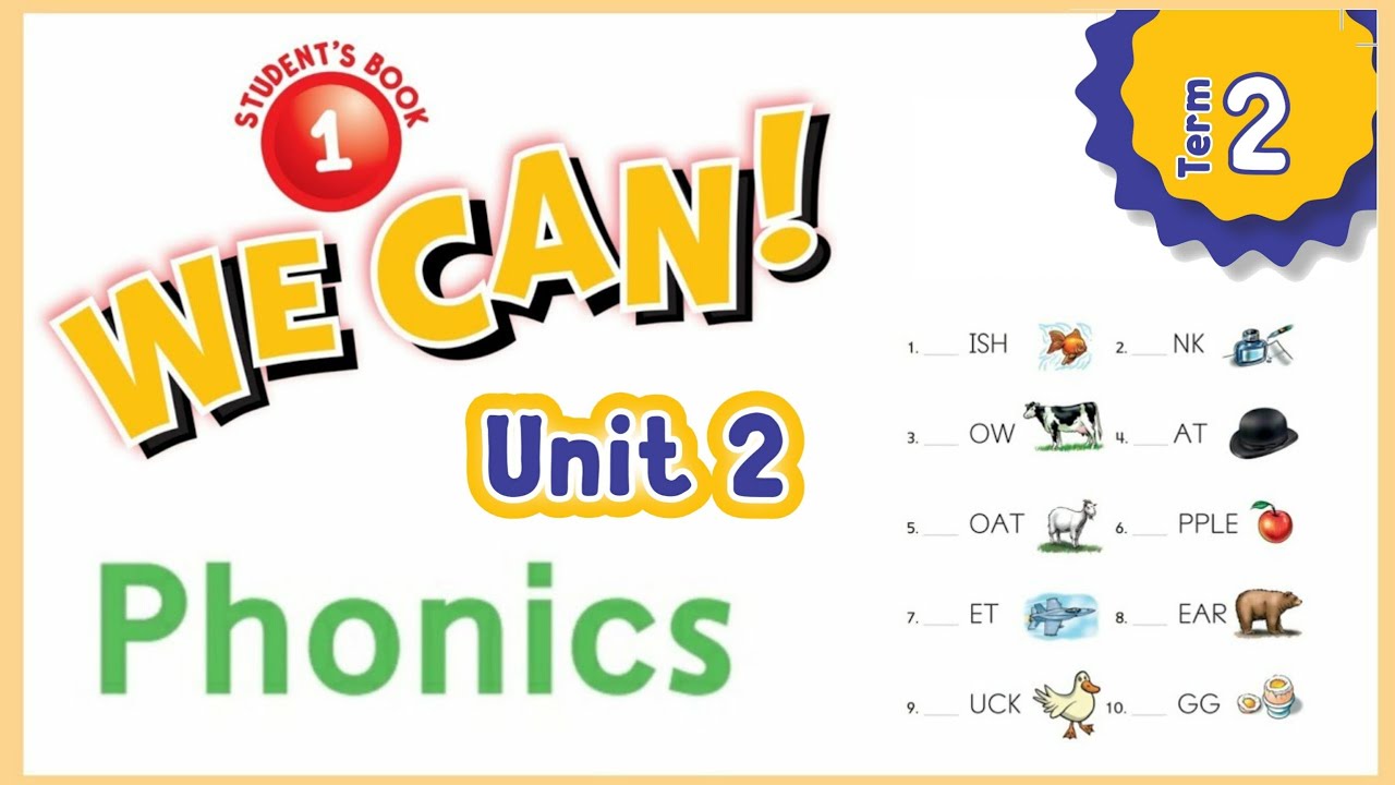 انجليزي we can 1 unit 2 الوحدة الثانية phonics صوتيات الفصل الثاني اللغة الإنجليزية للمبتدئين ...