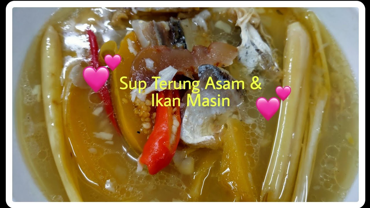 Sup Terung Asam & Ikan Masin #supterungasam #masakandayak - YouTube