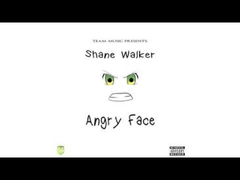 SHANE WALKER - ANGRY FACE (OFFICIAL AUDIO) - YouTube